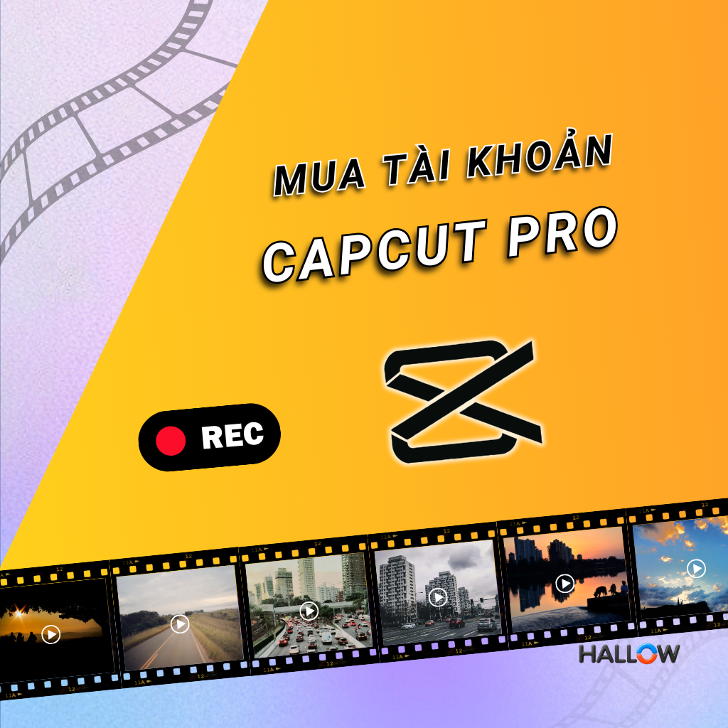 Tài khoản Capcut Pro – Tạp hóa Hallow